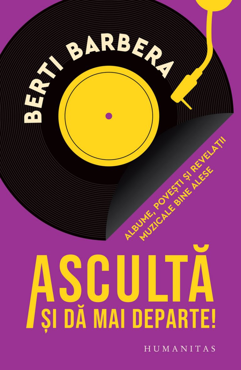Berti BARBERA: Ascultă și dă mai departe! Albume, povești și revelații ...